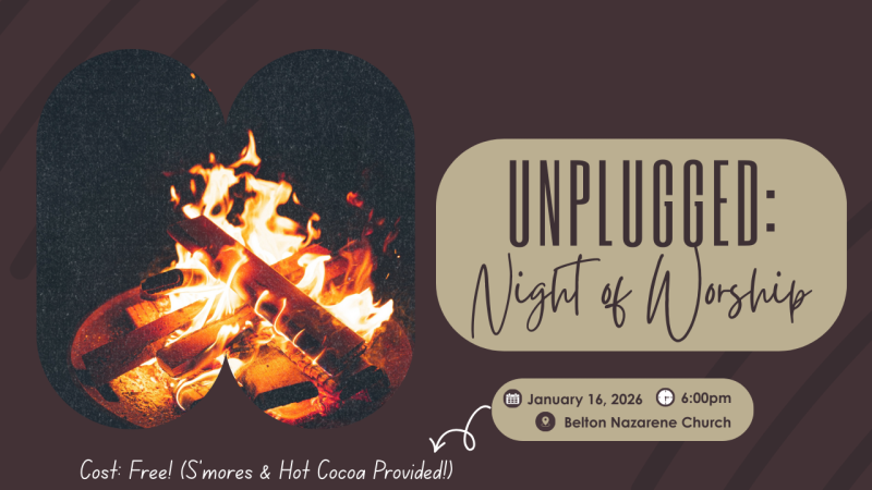 Unplugged: Night of Worship - Belton Nazarene Church